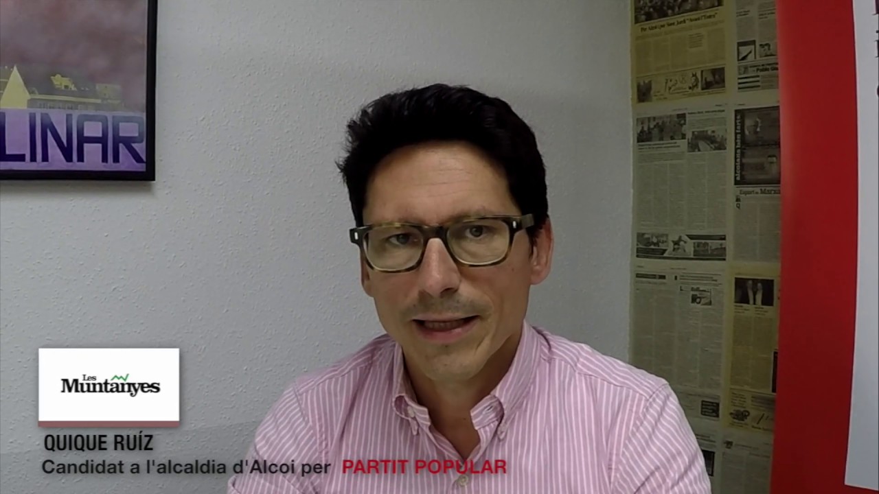 PRIMER MINUT amb Quique Ruíz, candidat pel PP a l'alcaldia d'Alcoi ...