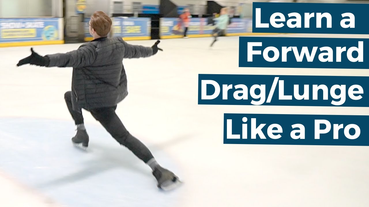 Learn the Forward Drag/Lunge on Ice Skates: Step-by-Step Tutorial for ...