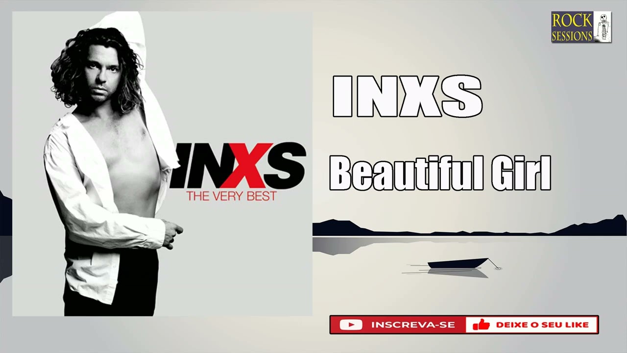 INXS - BEAUTIFUL GIRL (HQ) - YouTube