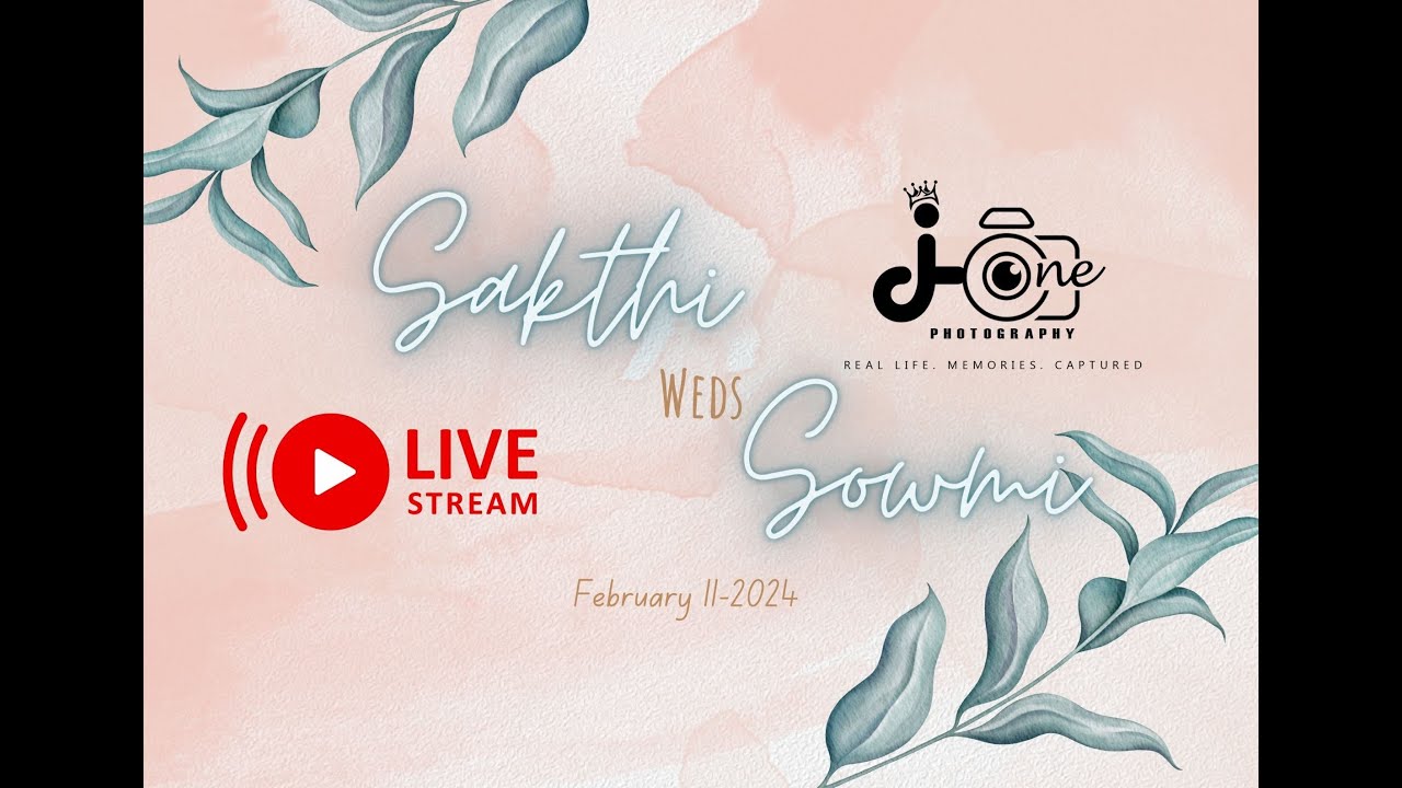 Sakthi weds Sowmi - 11-02-2024 - J-ONE PHOTOGRAPHY - YouTube