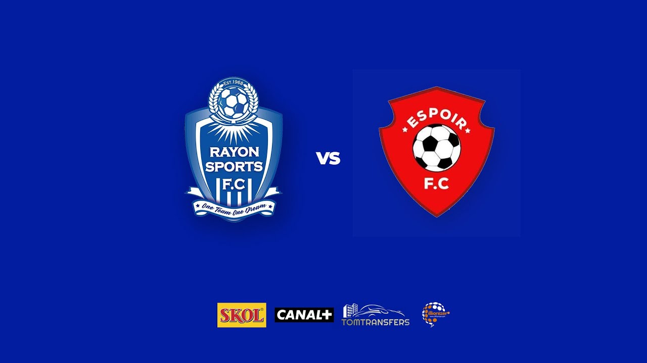 RAYON SPORTS VS ESPOIR FC (PNL MATCHDAY 21) - YouTube