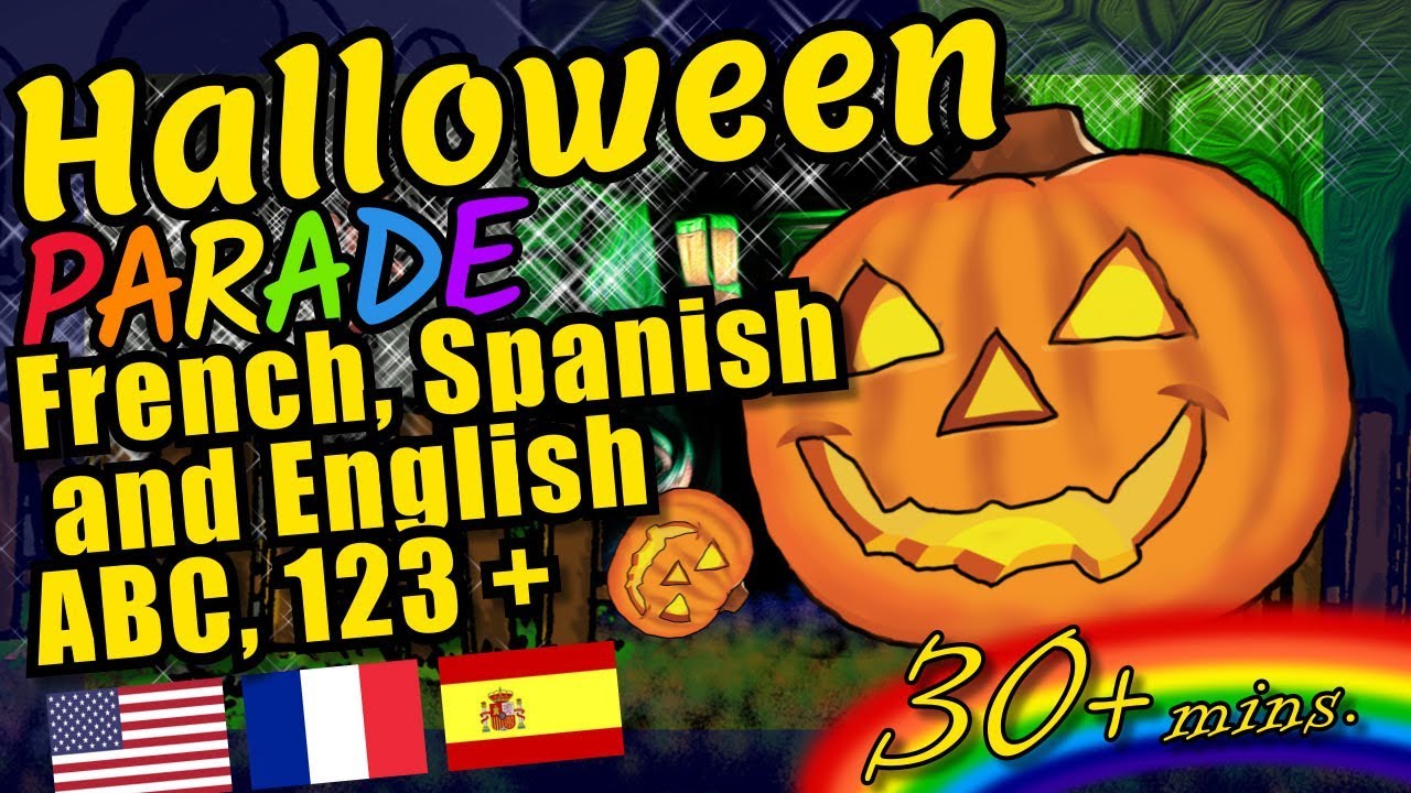 Halloween Themed Kids Video - Featuring French, Spanish, and English ...