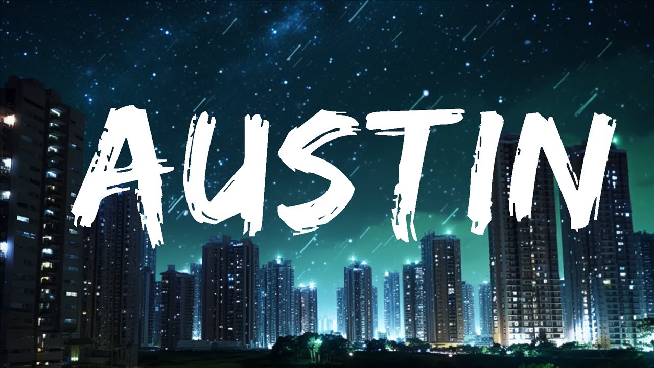 Dasha - Austin (Lyrics) | Top Best Song - YouTube