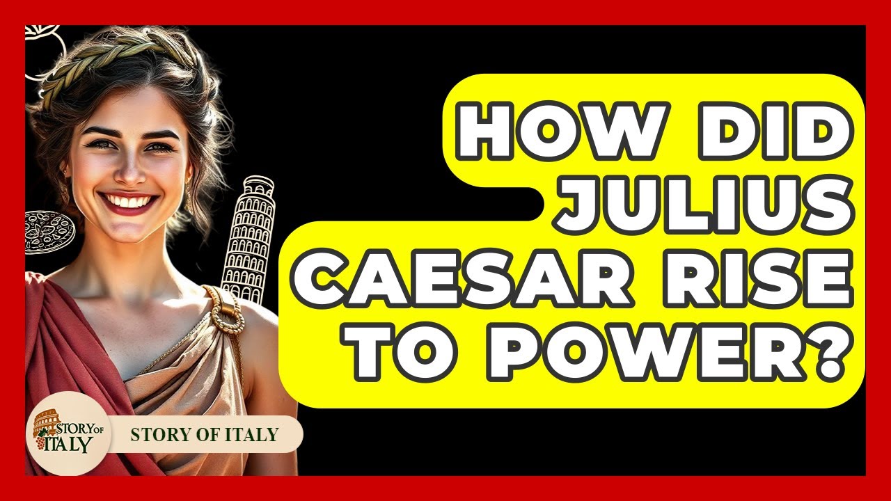 How Did Julius Caesar Rise To Power? - Story Of Italy - YouTube