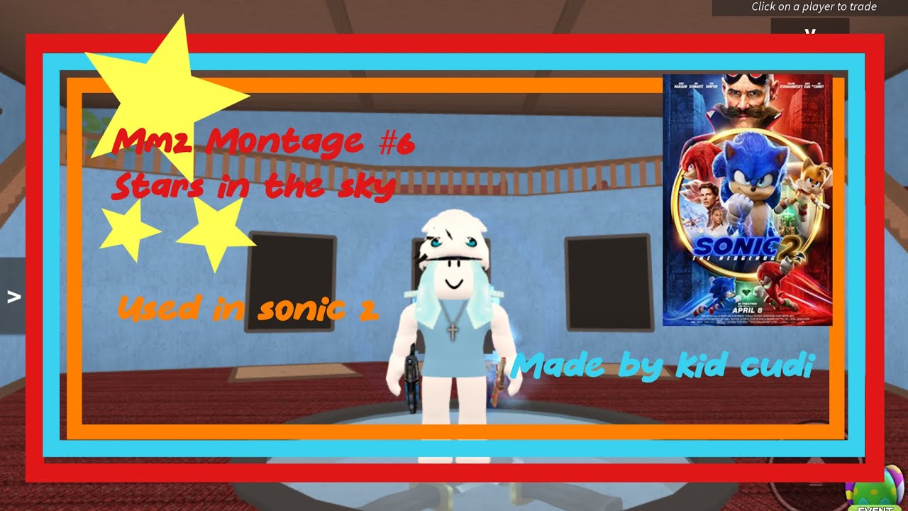 Mm2 Montage #6 credit:@JxJules (song:W song used in sonic 2)stars in ...