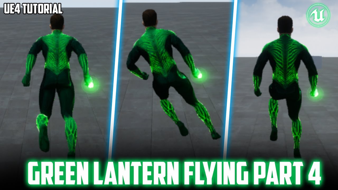 UE4: Green Lantern | Directional hovering (Flying part 4) TUTORIAL #10 ...