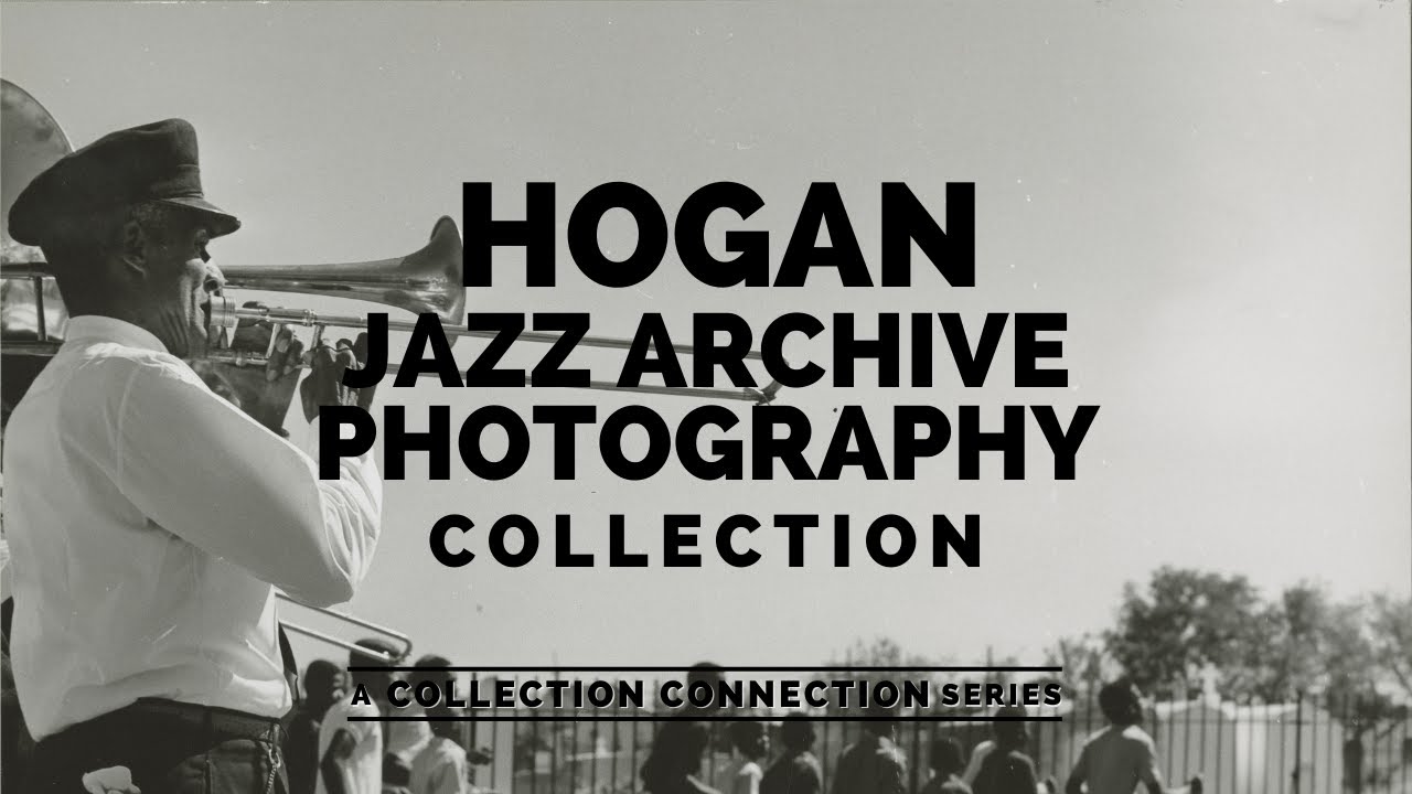 Hogan Jazz Archive Photography Collection - Collection Connection Ep.8 ...
