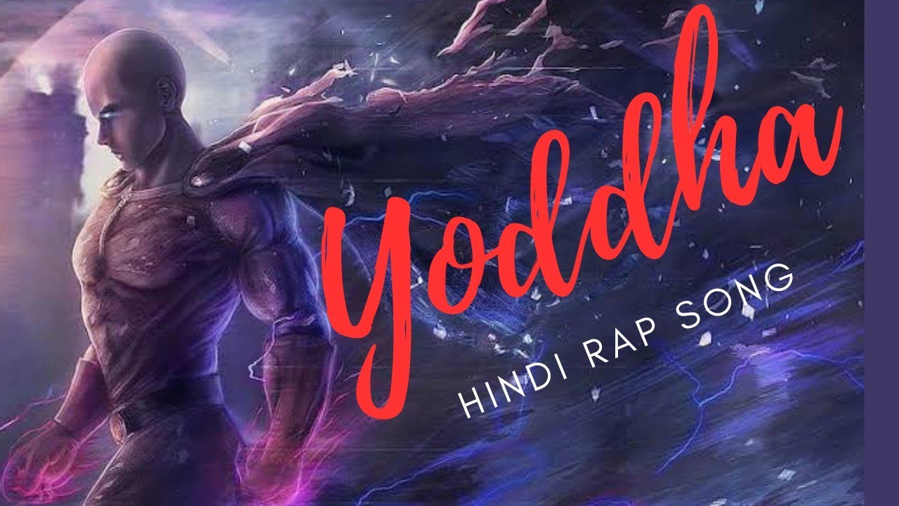 yoddha by hindi rap song - YouTube