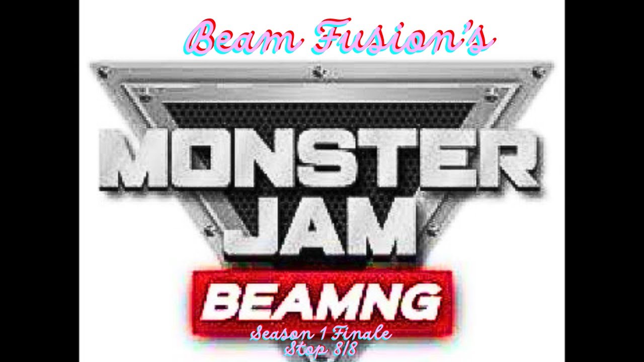 Beam Fusion's Monster Jam Tour Season 1 Finale! (Stop 8/8 World Finals ...