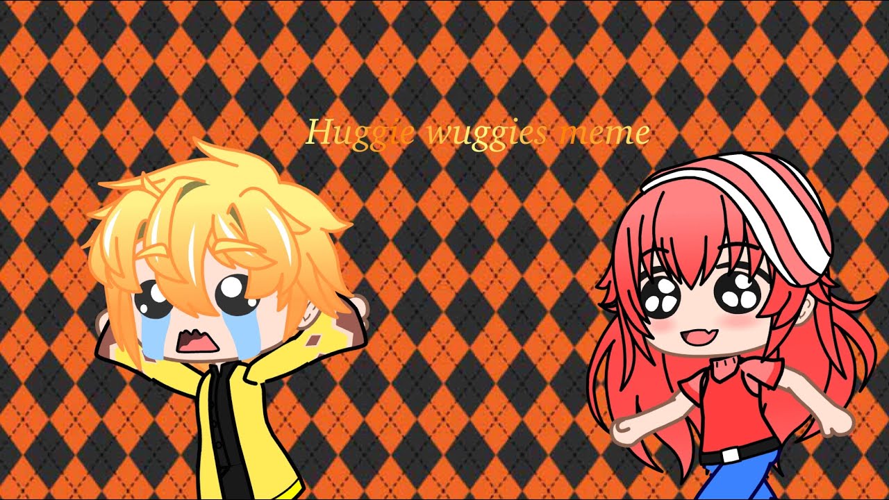 Huggie Wuggies Meme Youtube