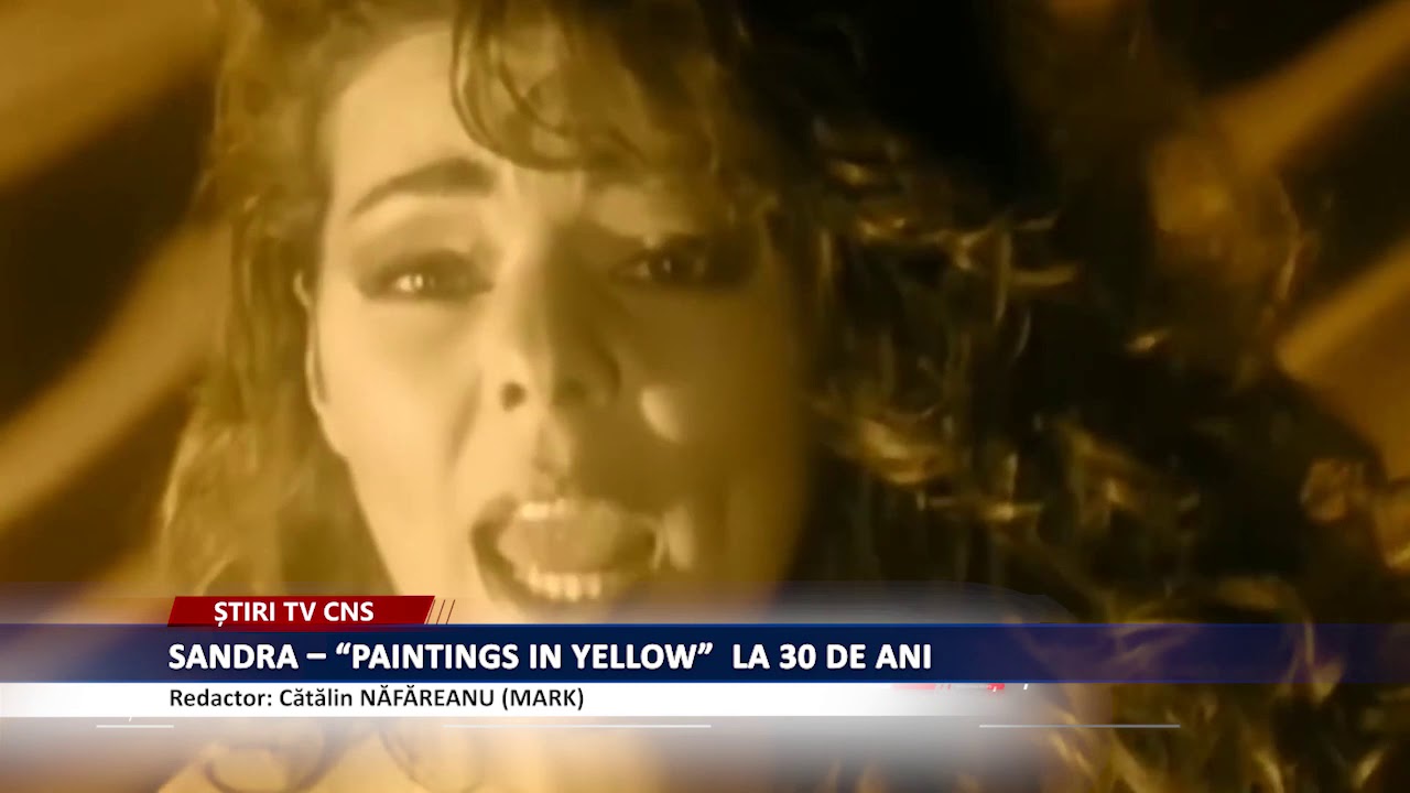 SANDRA – “PAINTINGS IN YELLOW” LA 30 DE ANI - YouTube