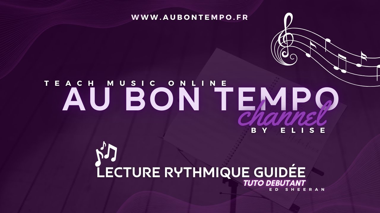 LECTURE RYTHMIQUE GUIDEE - TUTO DEBUTANT ED SHEERAN ETAPE 1 - YouTube