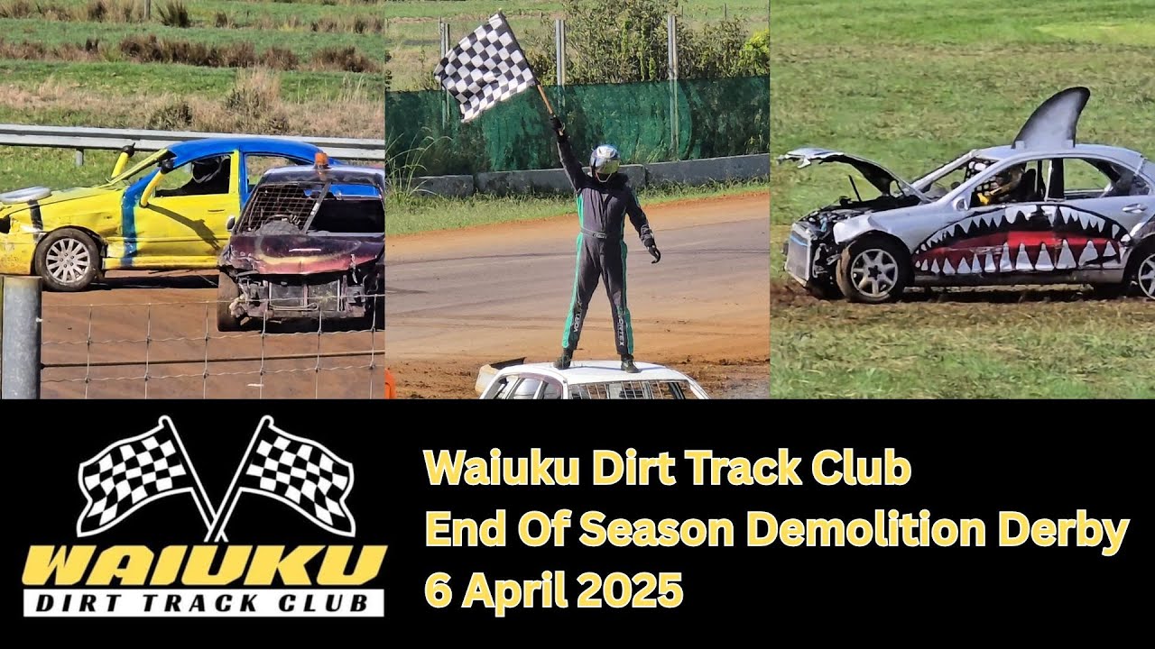 Demolition Derby - Waiuku Dirt Track Club 6 April 2025 Fun Day / Derby ...