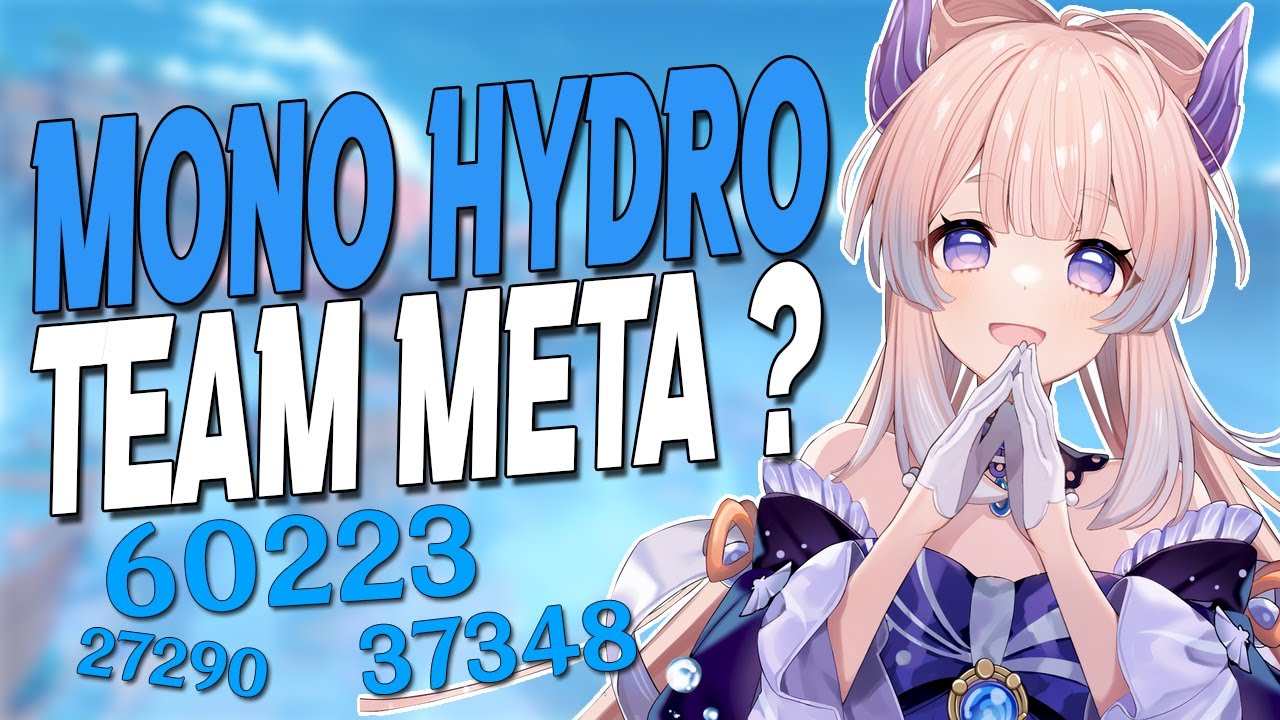 LA MONO HYDRO, NOUVELLE META ??🐟 - Guide Team Mono Hydro - Genshin ...