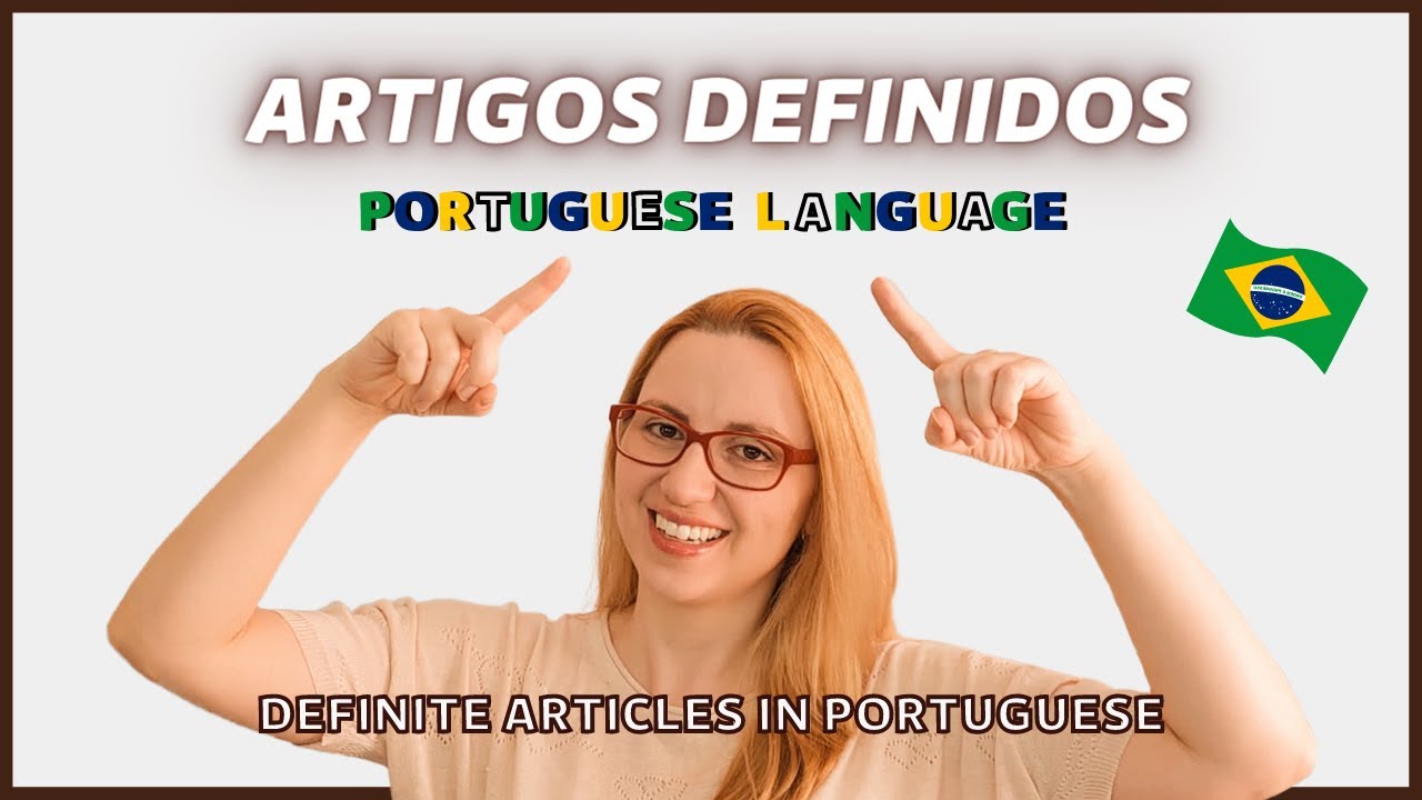 DEFINITE ARTICLES IN PORTUGUESE - Artigos definidos em Português - YouTube