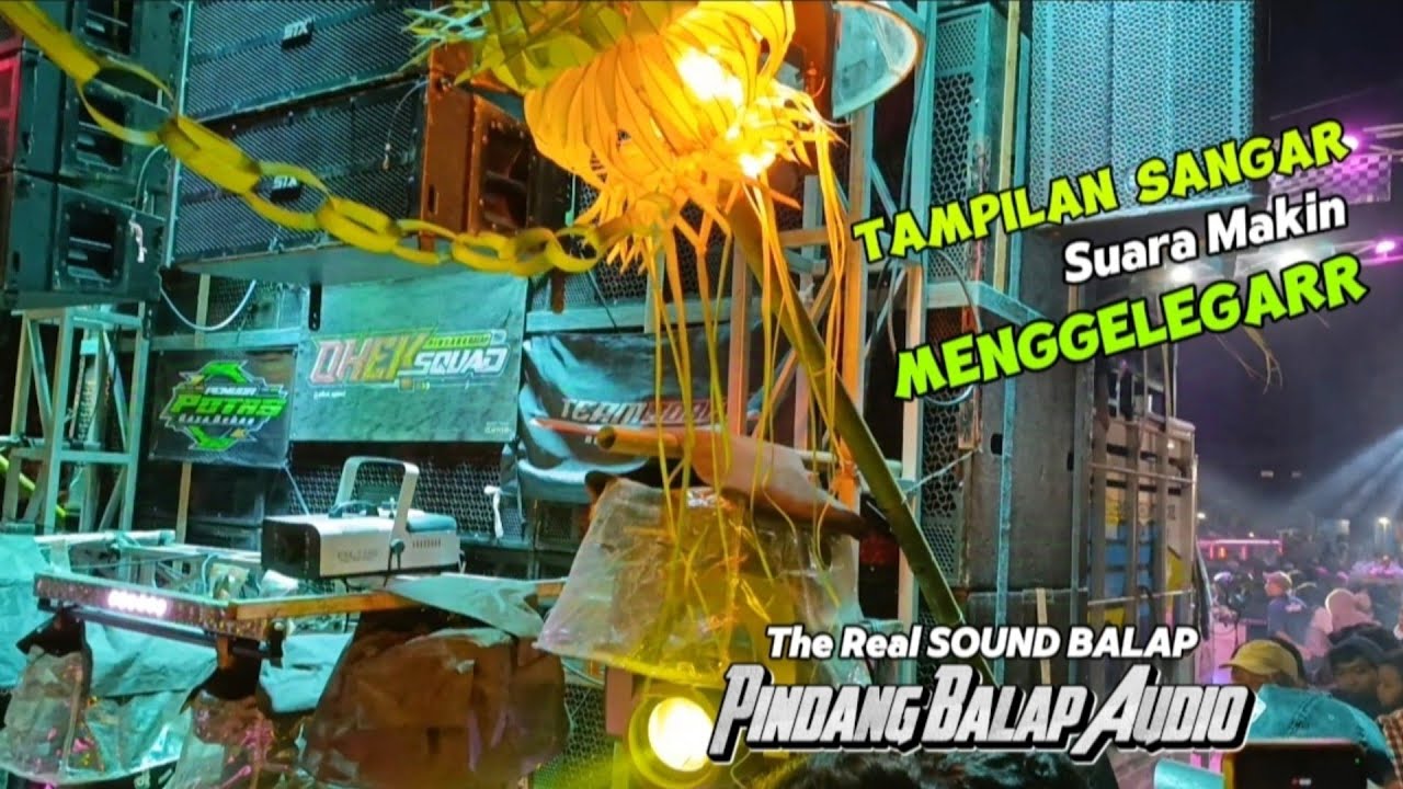 Merasakan Langsung Amukan PINDANG BALAP Audio di Garis Start Karnaval ...