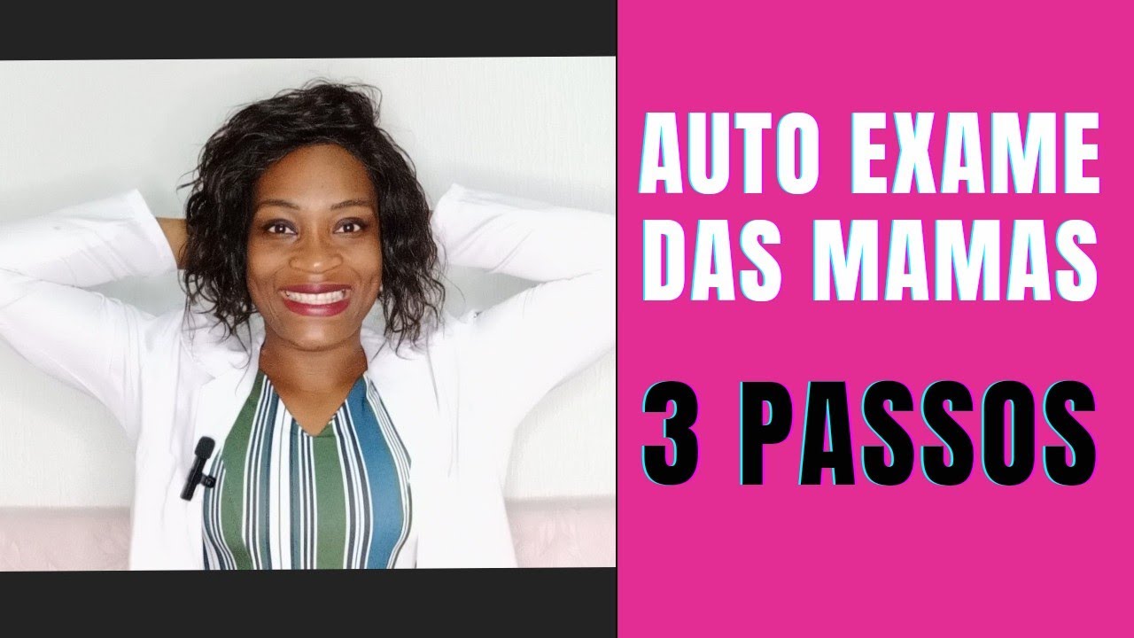 AUTO EXAME DAS MAMAS - 3 PASSOS SIMPLES & PRÁTICO☺️ - YouTube
