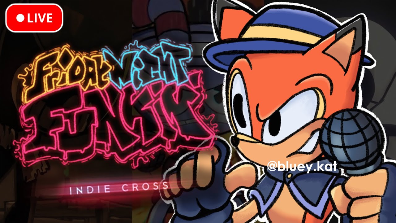 🔴[ FRIDAY NIGHT FUNKIN - Indie Cross ] BF INDIE TIME!【 VIP VIRTUAL ...