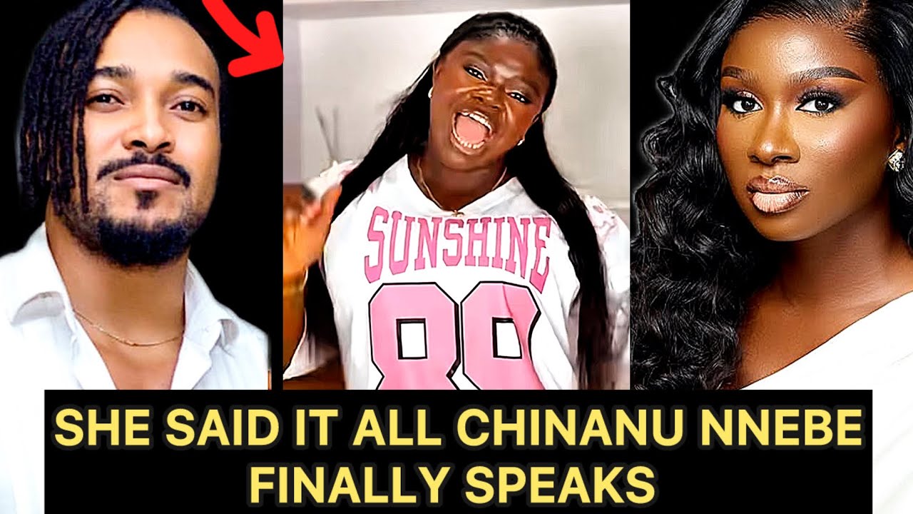 Chinanu Nnebe Finally Speaks - YouTube
