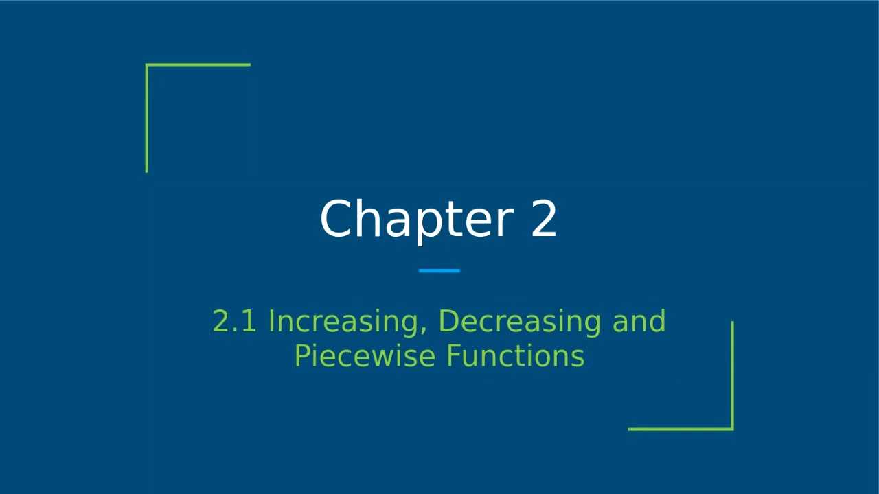 Increasing, Decreasing and Piecewise Functions - YouTube