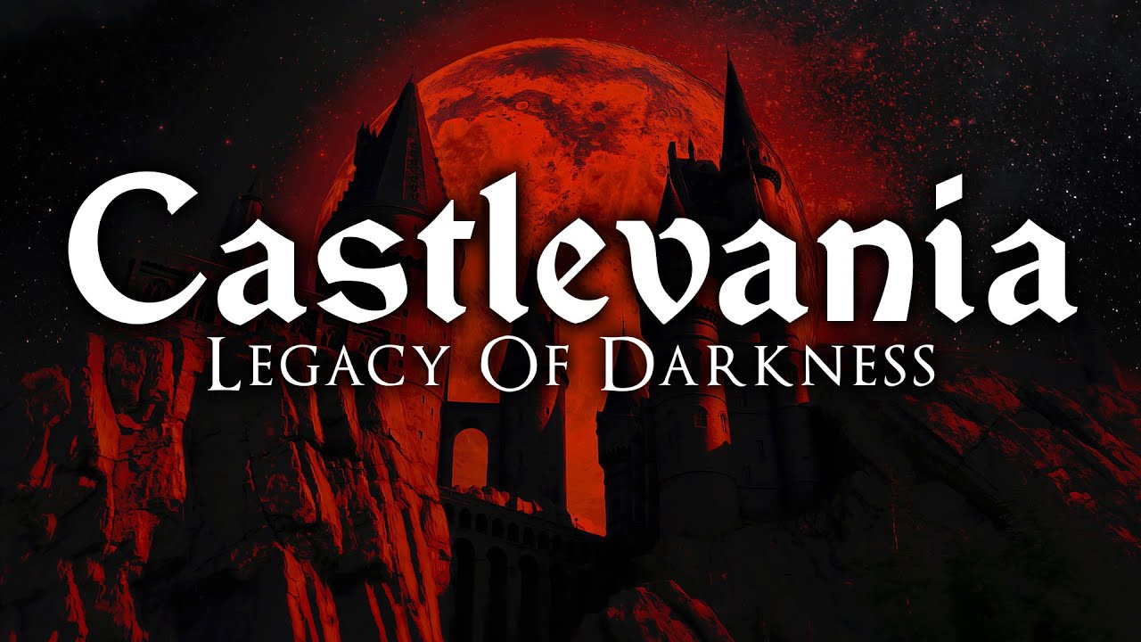 Castlevania: Legacy Of Darkness | Expanded & Remastered - YouTube