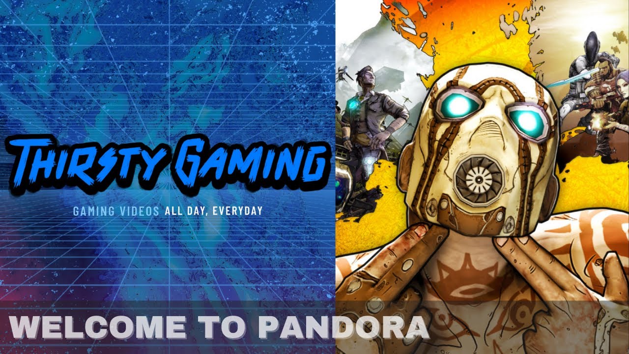 WELCOME TO PANDORA | Borderlands 2 - Part 1 - YouTube