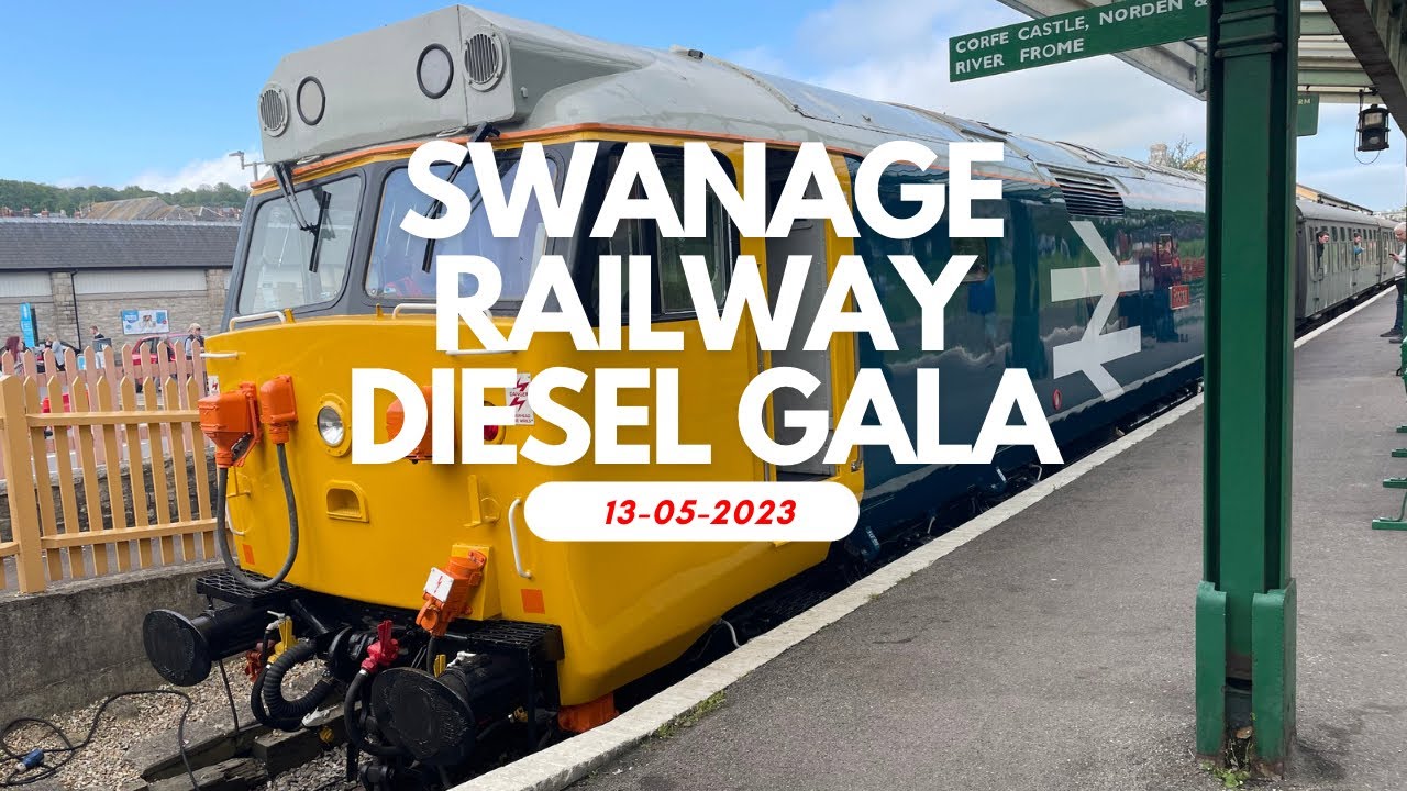 Swanage Railway Diesel Gala 2023 | 13.05.2023 - YouTube