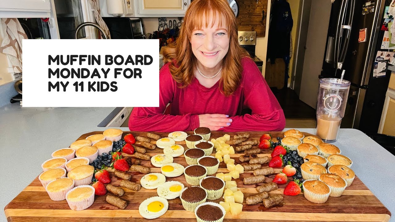 MUFFIN BOARD MONDAY FOR MY 11 KIDS - YouTube