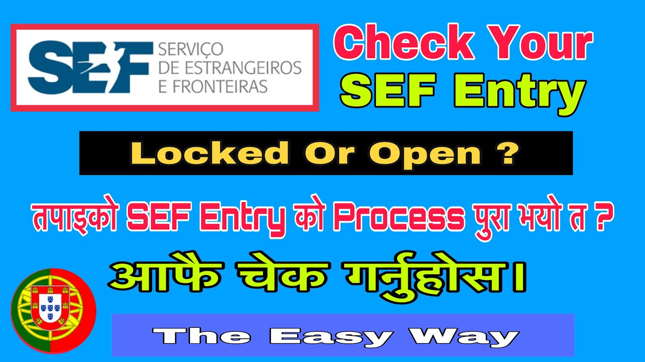 HOW TO CHECK SEF ENTRY LOCKED OR NOT ? SEF ENTRY PROCESS 2020 PORTUGAL ...
