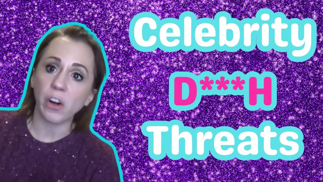 I'm Like A Celebrity, I get D Threats Too.... - YouTube