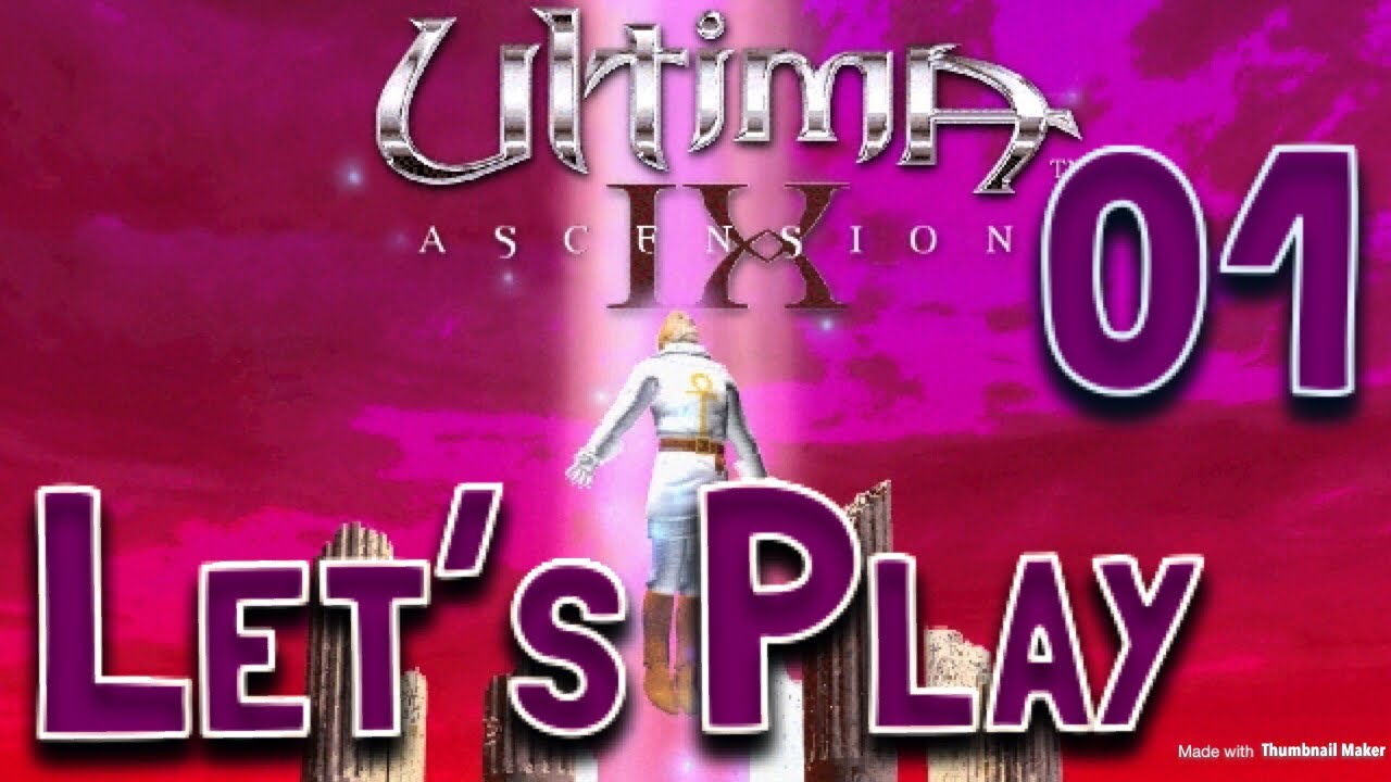 Let's Play Ultima IX Ascension: 01 This is it!!! - YouTube