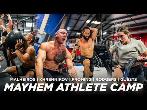 MAYHEM ATHLETE ELITE CAMP // FRONING/RODGERS/MALHEIROS/KHRENNIKOV/PANCHIK