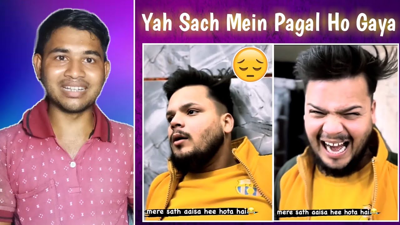 Yah Sach Mein Pagal Ho Gaya | Dank Indian Memes | Memes Reaction ...