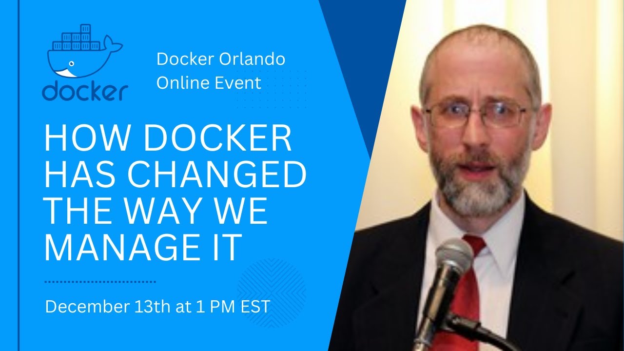 How Docker Has Changed The Way We Manage IT with David Clinton | Docker ...
