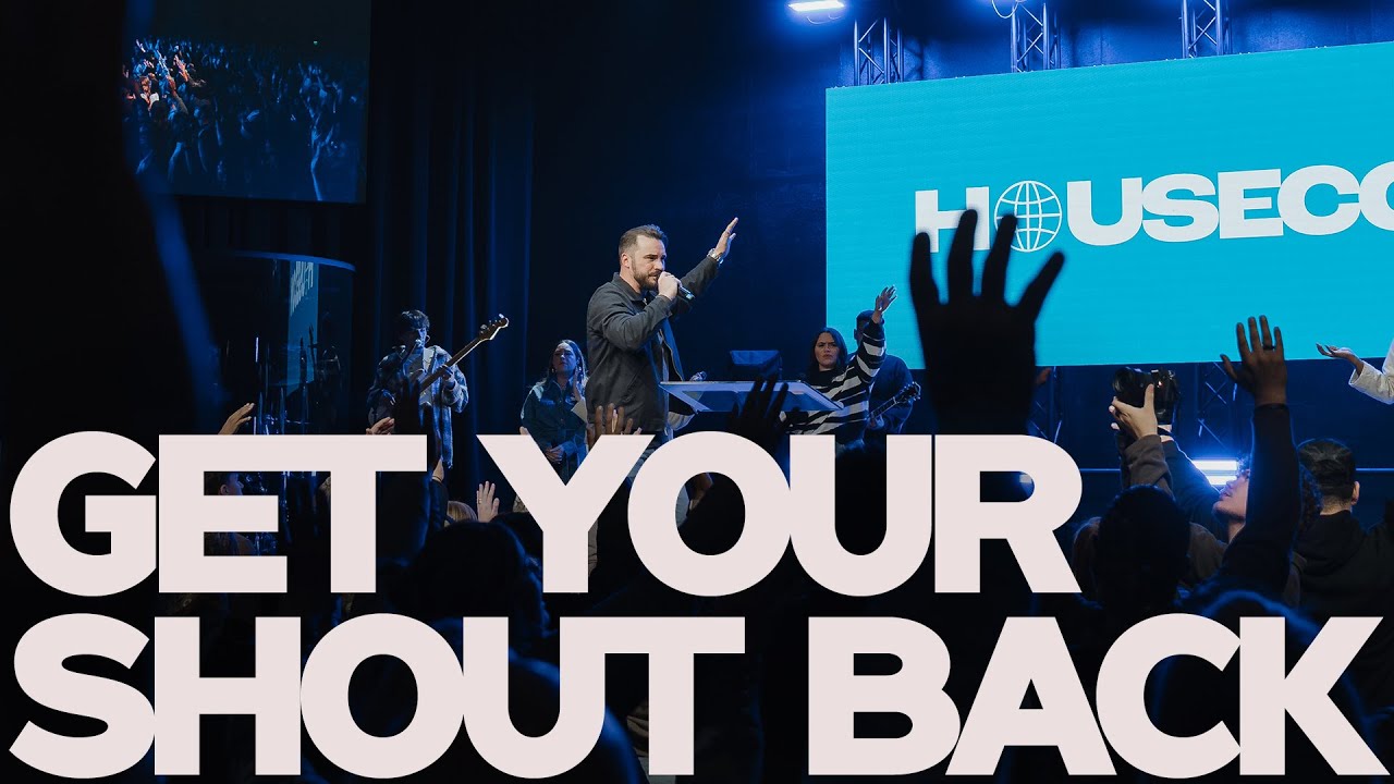 Get Your Shout Back | Pastor Micah Berteau | Housecon - YouTube
