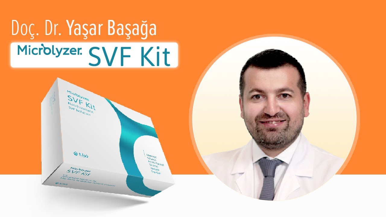 Doç. Dr. Yaşar Başağa ile Microlyzer SVF Kit Uygulaması - YouTube