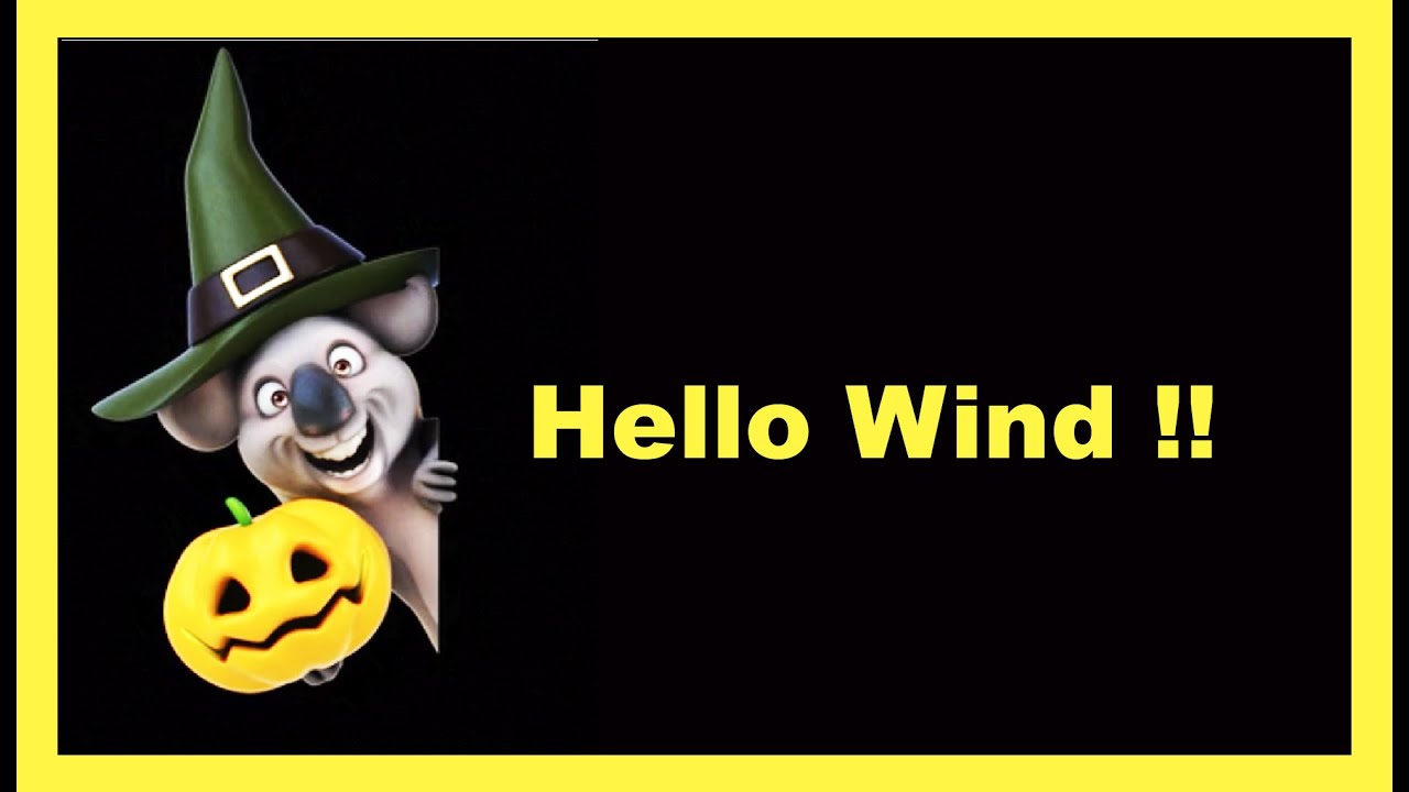 Hello Wind! - YouTube