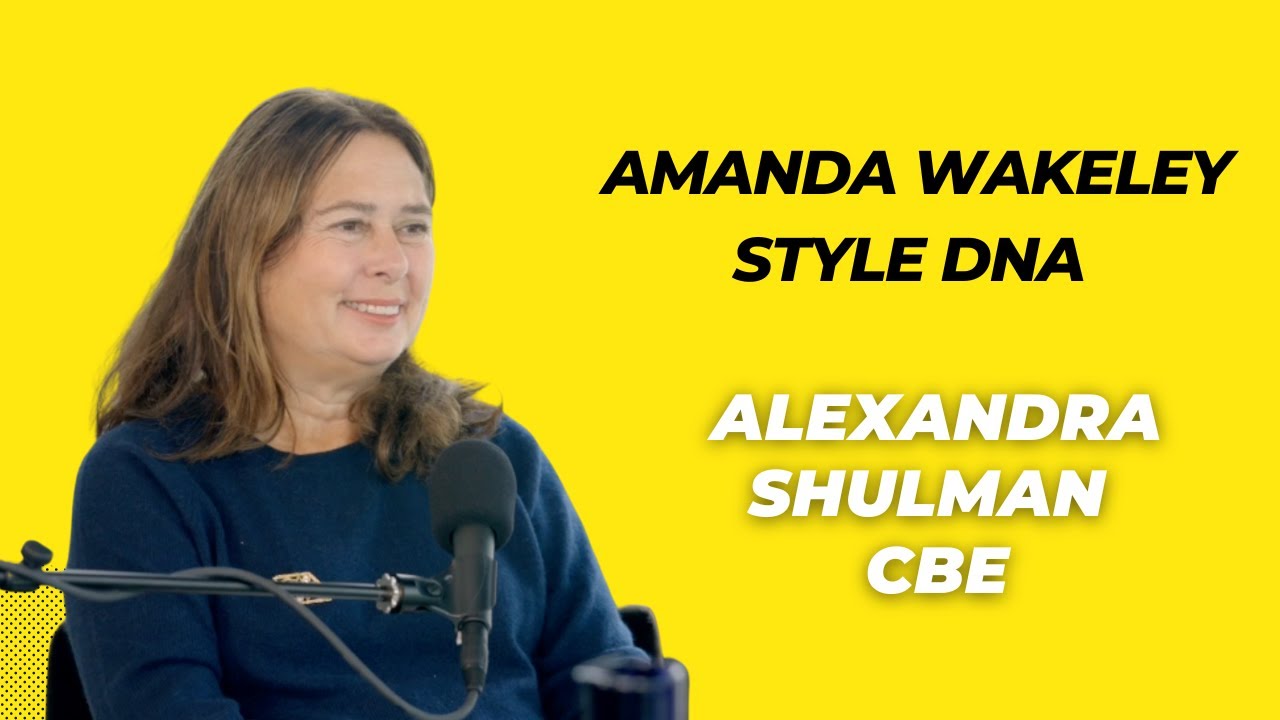 Alexandra Shulman CBE | Amanda Wakeley Style DNA - YouTube