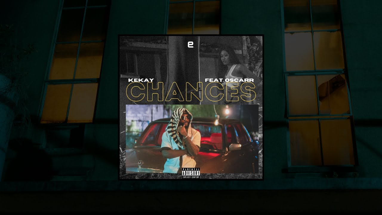 Kekay - Chances (Audio) ft. Oscarr - YouTube