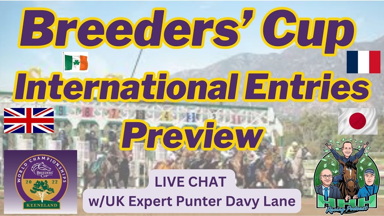 Ep. 299: 2023 Breeders' Cup International Entries / Preview - YouTube