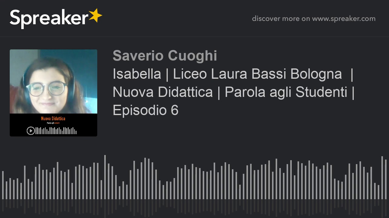 Isabella | Liceo Laura Bassi Bologna | Nuova Didattica | Parola agli ...