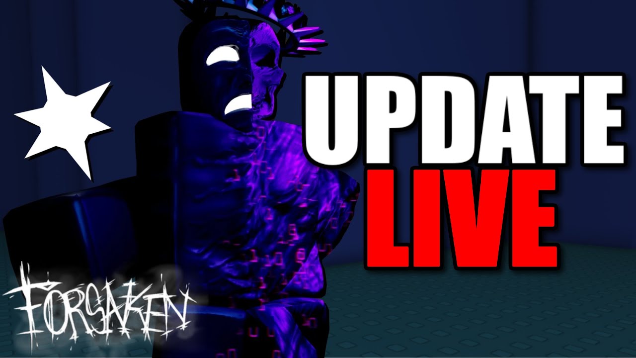 FORSAKEN UPDATE OUT NOW!? | FORSAKEN LIVE WITH VIEWERS! 🔴 - YouTube