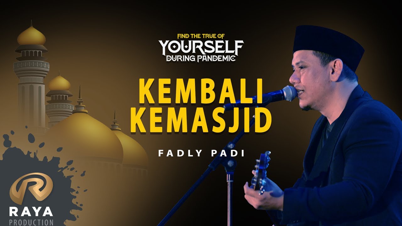 Fadly Padi - Kembali ke Masjid * BAF 2021 - YouTube