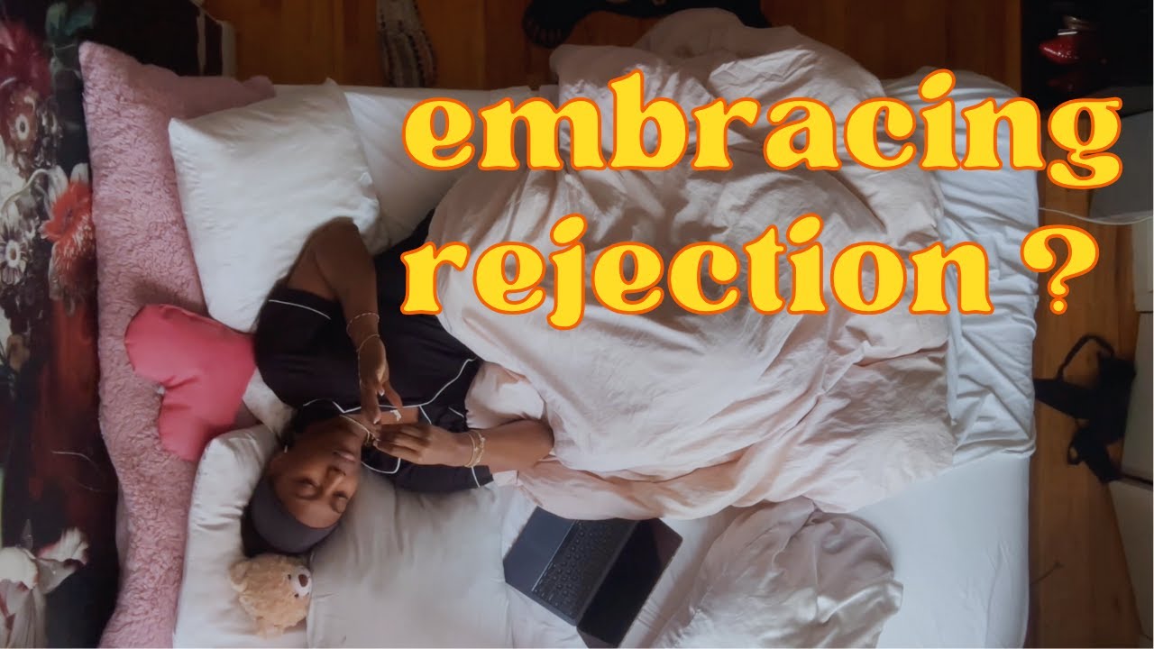 embracing rejection. - YouTube