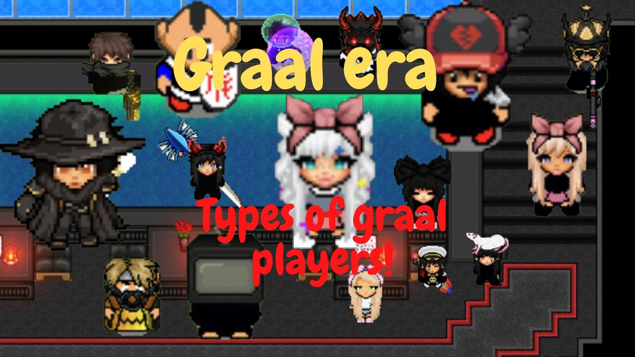 Graal Era │ Types of graal players - YouTube