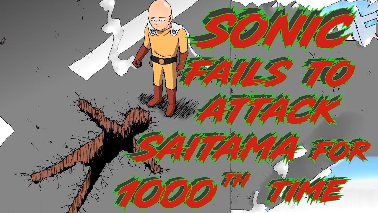 Sonic Fails to Land a Hit on Saitama For a Thousandth Time | OPM ...