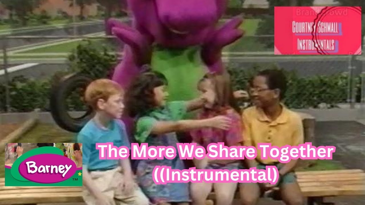 Barney: "The More We Share Together (Instrumental) - YouTube