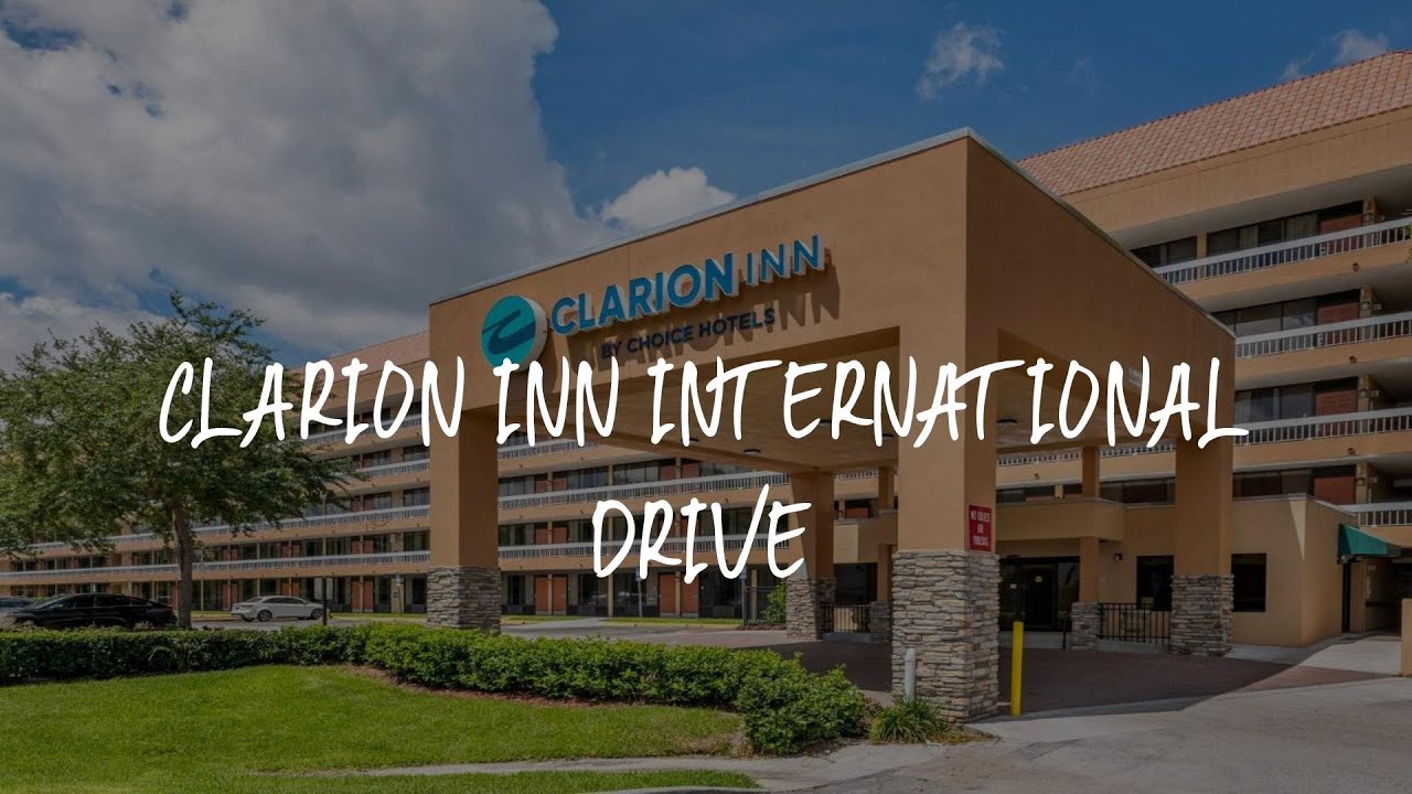 Clarion Inn International Drive Review - Orlando , United States of ...