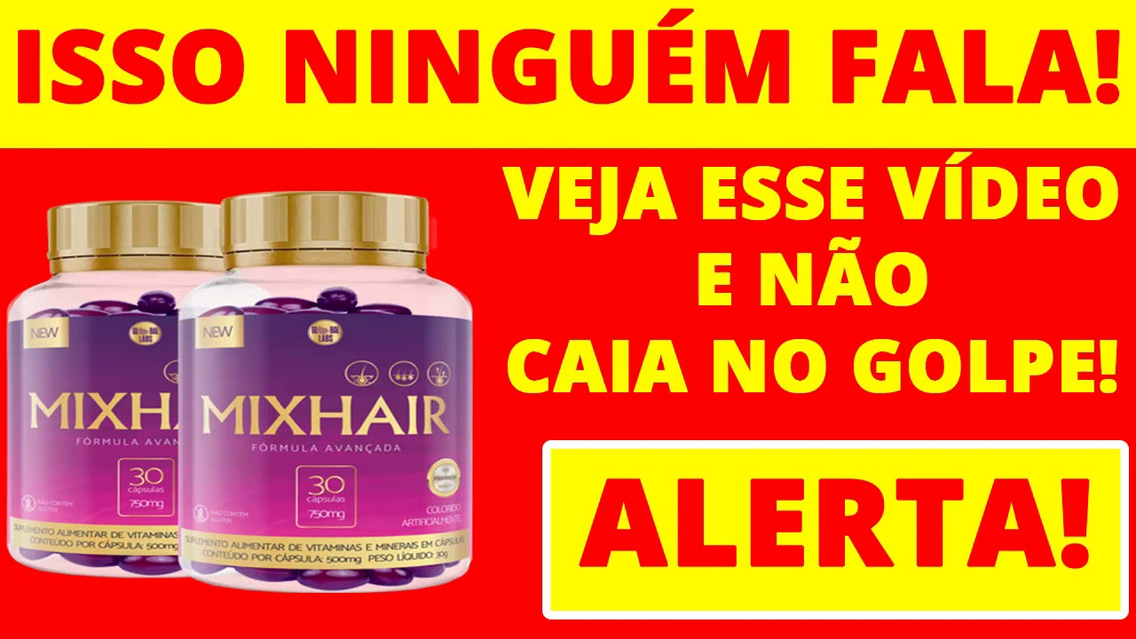 Mix Hair é bom?Mix Hair Funciona Mesmo? Mix Hair Funciona?Mix Hair Vale ...