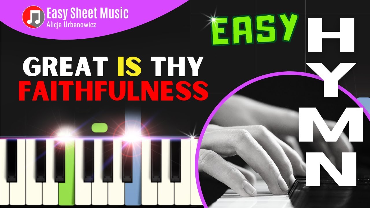 Great Is Thy Faithfulness - Piano Tutorial for Beginners I Easy Hymn ...